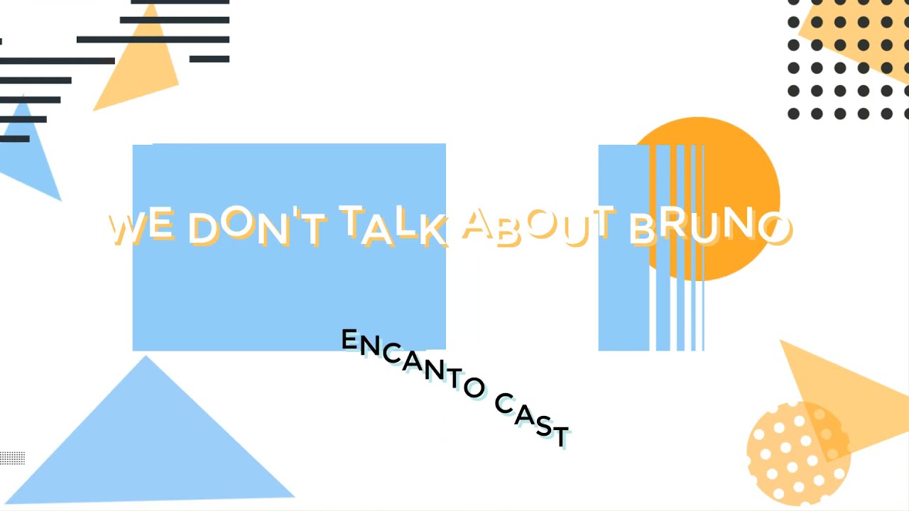 We Don't Talk About Bruno - Encanto: KARAOKE