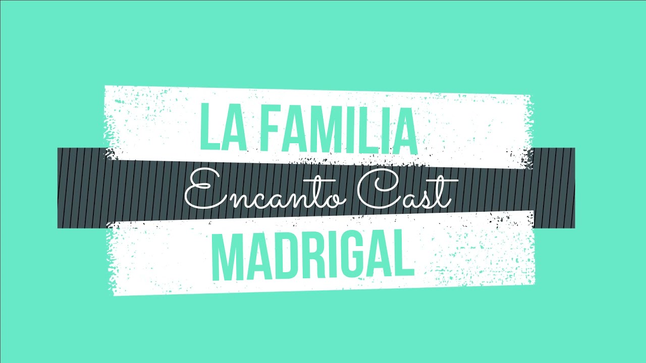 La familia Madrigal (De "Encanto") - Olga Lucía Vives, Yaneth Waldman ...