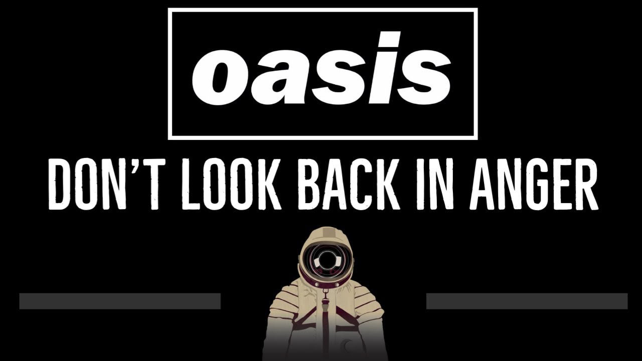 Don't Look Back in Anger - Oasis: KARAOKE